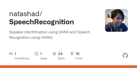 Github Natashad Speechrecognition Speaker Identification Using Gmm And Speech Recognition