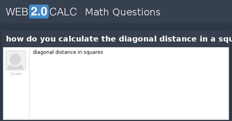 View Question How Do You Calculate The Diagonal Distance In A Square