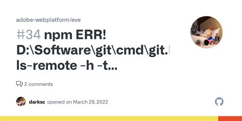 npm err d software git cmd git exe ls remote h t git