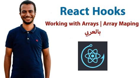 React Hooks 131 Usestate Arrays Mapping And Updating The Ui شرح بالعربي Youtube