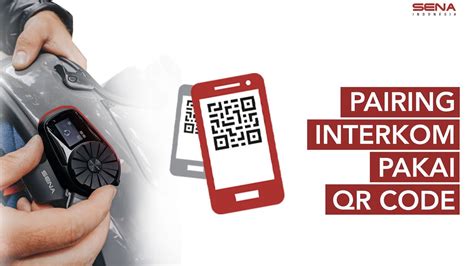 Cara Pairing Interkom Pakai Qr Code Sena 5s Youtube
