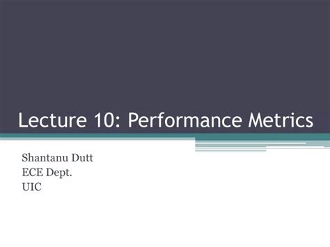 Ppt Lecture 10 Performance Metrics Powerpoint Presentation Free