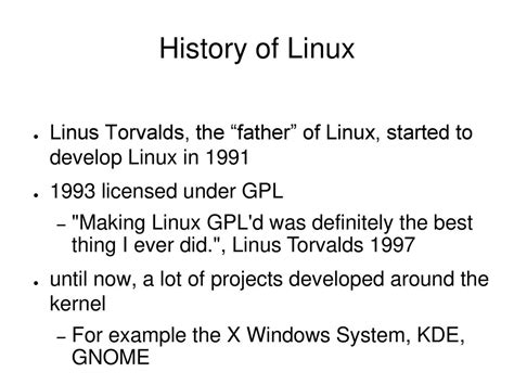 Linux What Is Linux History Of Linux The Linux Kernel Ppt Download