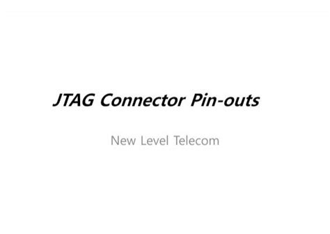 JTAG Connector Pin Outs