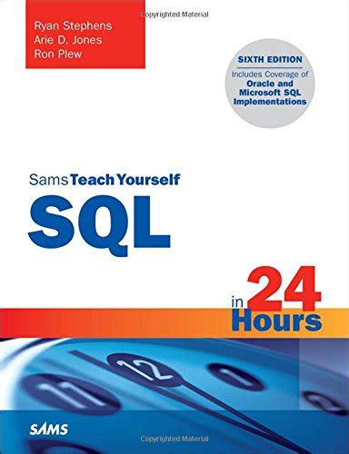 Sams Teach Yourself Sql In 24 Hours 6th Edition Let Me Read