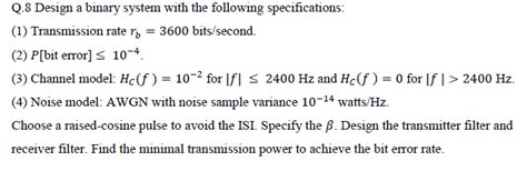 Solved Q Design A Binary System With The Following Chegg Com