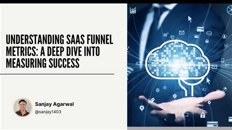Understanding Saas Funnel Metrics A Deep Dive Into Measuring Success