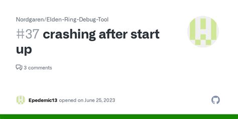 Crashing After Start Up Issue Nordgaren Elden Ring Debug Tool GitHub