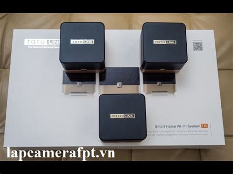 Hướng dẫn cấu hình Mesh Wifi Totolink T10 T6