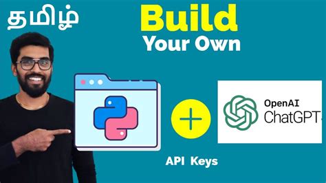 Integrating Python With Openai Chatgpt தமிழ் Youtube