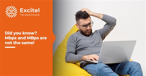 Mbps Vs MBps Understanding The Data Difference Excitel Broadband