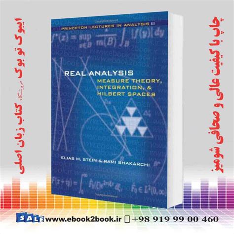 Real Analysis Measure Theory Integration And Hilbert Spaces فروشگاه کتاب ایبوک تو بوک