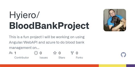 GitHub Hyiero BloodBankProject This Is A Fun Project I Will Be Working On Using Angular