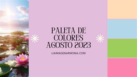 Paleta De Colores De Agosto 2023 Coaching Imagen Y Vida