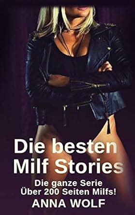 Die Besten Milf Stories Die Ganze Serie Über 200 Seiten