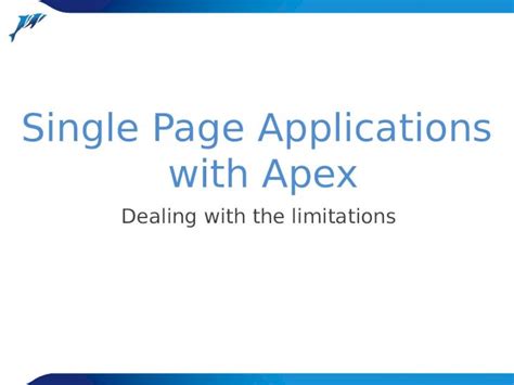 Pptx Creating Single Page Applications With Oracle Apex Dokumentips