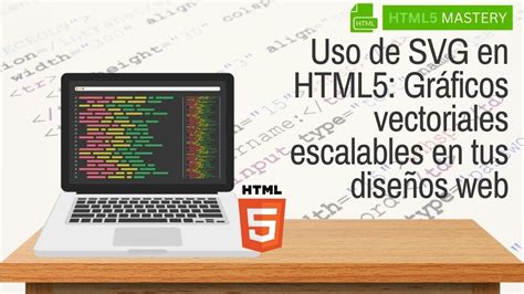 👨‍💻 Uso De Svg En Html5 Gráficos Vectoriales Escalables En Tus Diseños Web — Academia Gratuita