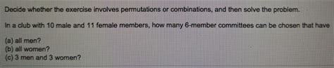 Solved Decide Whether The Exercise Involves Permutations Or