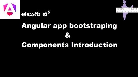 Live Angular Workshop App Bootstrapping And Components Introduction Youtube