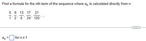Solved Find A Formula For The Nth Term Of The Sequence Where Chegg