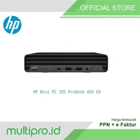 Jual Hp Mini Pc Ids Prodesk G Desktop X M Pa I T Gb Gb W Shopee Indonesia