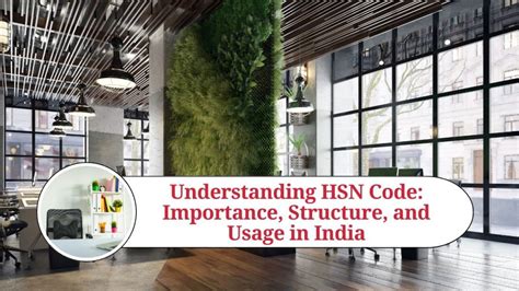Understanding HSN Code Importance Structure And Usage In India Marg ERP Blog