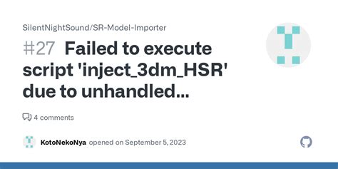 Failed To Execute Script Inject3dmhsr Due To Unhandled Exception