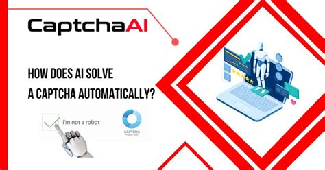 How Does Ai Solve A Captcha Automatically Global Tech Posted On The