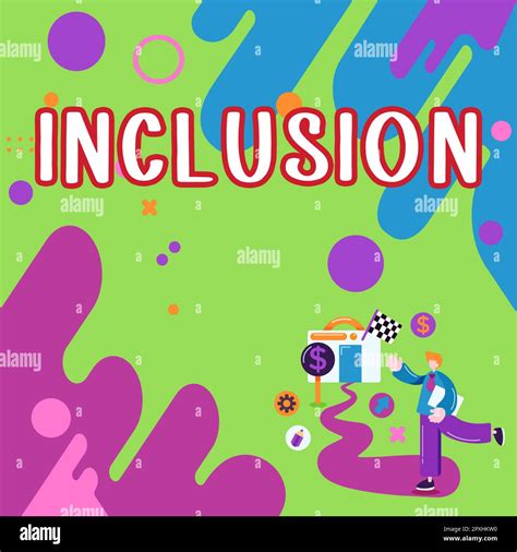 Conceptual Caption Inclusion Business Concept Action State Including Of Being Included Within