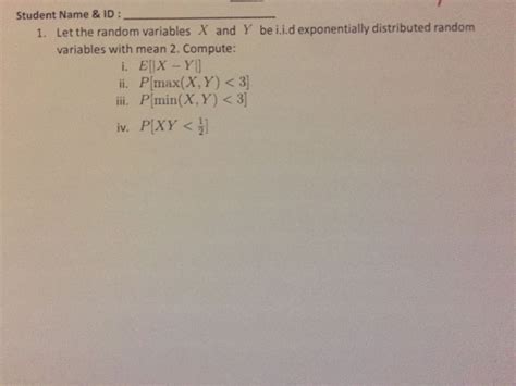 Solved Let The Random Variables X And Y Be I I D Chegg