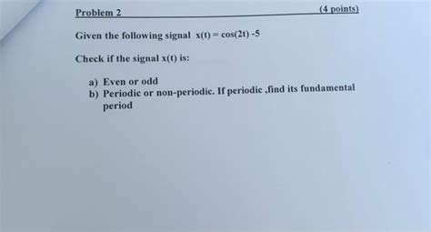 solved problem 4 6 points given the following signal h t