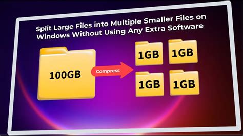 How To Split Large Files Into Multiple Smaller Files On Windows 11 Youtube