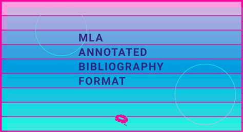 Mastering Mla Annotated Bibliography Format