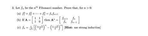 solved 3 let fn be the nth fibonacci number prove that