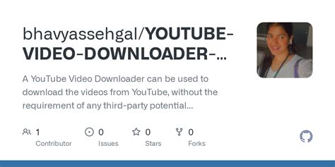 GitHub Bhavyassehgal YOUTUBE VIDEO DOWNLOADER USING PYTHON A YouTube Video Downloader Can Be