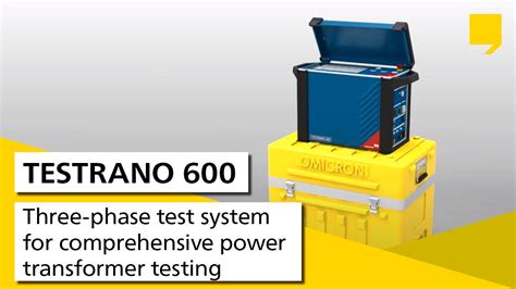 Testrano 600 Three Phase Test System For Comprehensive Power Transformer Testing Youtube