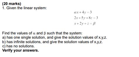 Solved 20 Marks 1 Given The Linear System