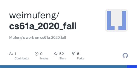 github weimufeng cs61a 2020 fall mufeng s work on cs61a 2020 fall