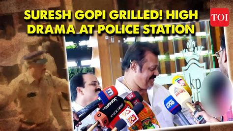 Watch: High-end drama as actor Suresh Gopi arrives at Kozhikode police station, grilled for ...