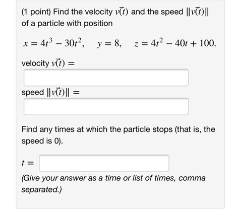 Solved Point Find The Velocity And Acceleration Vectors Chegg