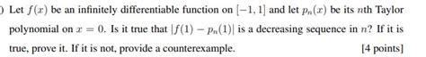 Solved Let F X Be An Infinitely Differentiable Function