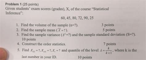 Solved Problem 1 25 Points Given Babes Exam Scores Chegg Com
