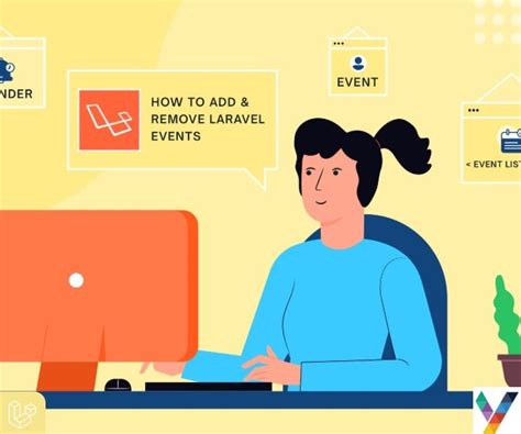 How To Add And Remove Laravel Events Yudiz Solutions By Yudiz Solutions Medium