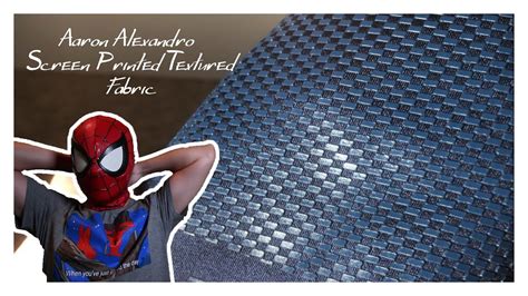 Screen Printed Textured Fabric by Aaron Alexandro Unboxing/Review ...
