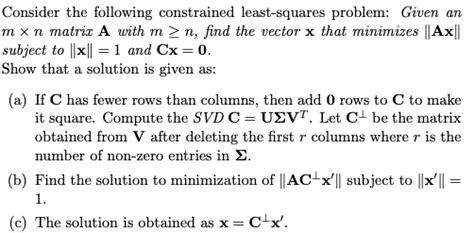 solved consider the constrained least squares problem given