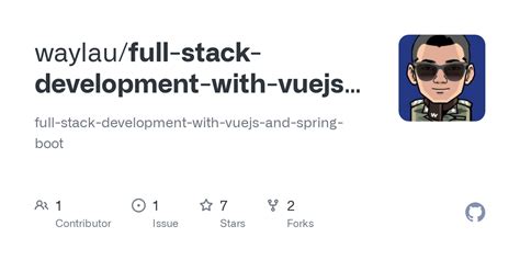 Github Waylaufull Stack Development With Vuejs And Spring Boot Full Stack Development With