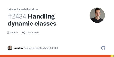 Handling Dynamic Classes · Tailwindlabs Tailwindcss · Discussion 2434 · Github