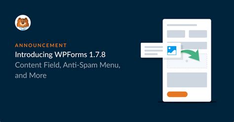 Introducing WPForms 1 7 8 Content Field NEW Anti Spam Settings And More