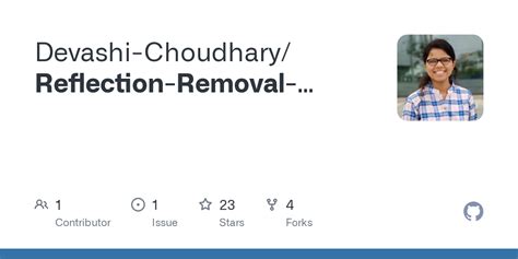 GitHub Devashi Choudhary Reflection Removal Techniques Review
