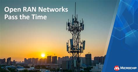 Microchip Technology Inc On Linkedin Openran 5g Oran
